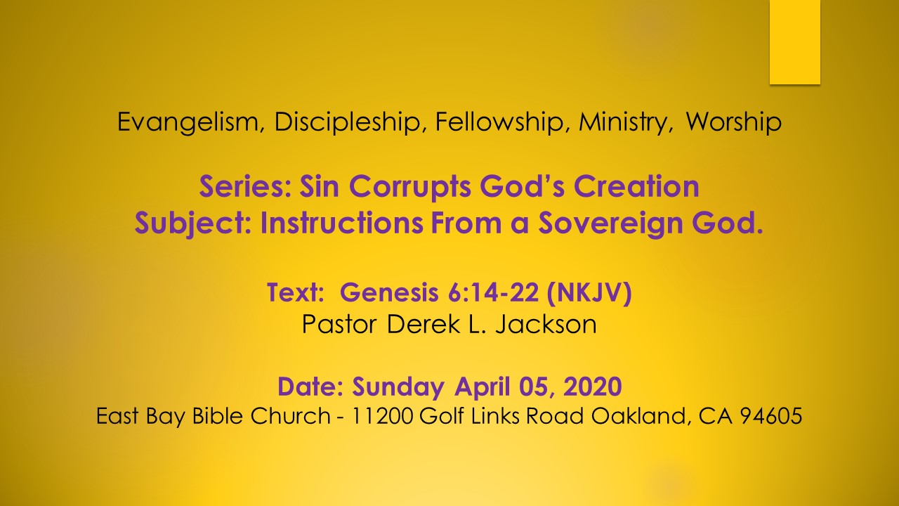 Sunday Worship Service 04-05-20 – East Bay Bible Church